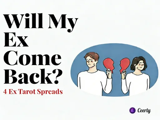 4 Ex Tarot Spreads: Find Clarity & Heal From Past Loves
