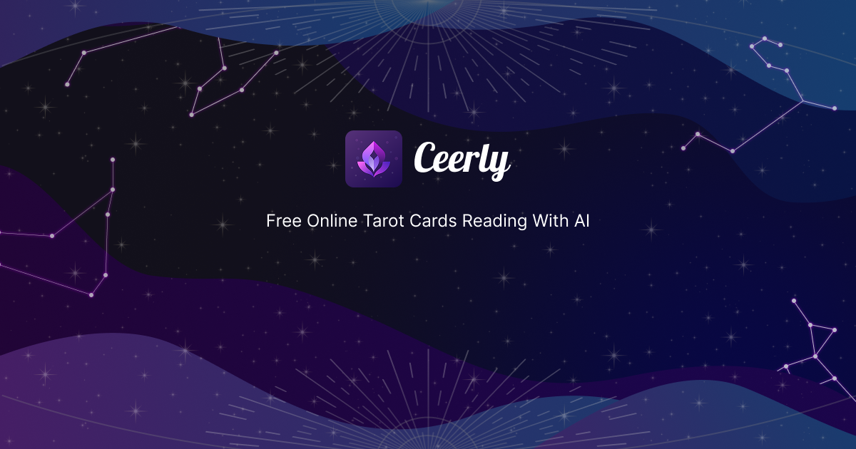 Free Online Tarot Cards Reading With AI | Ceerly